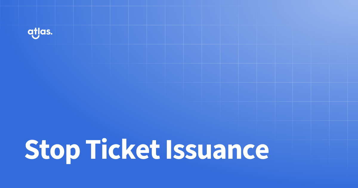 Stop Ticket Issuance | The Atlas Resources