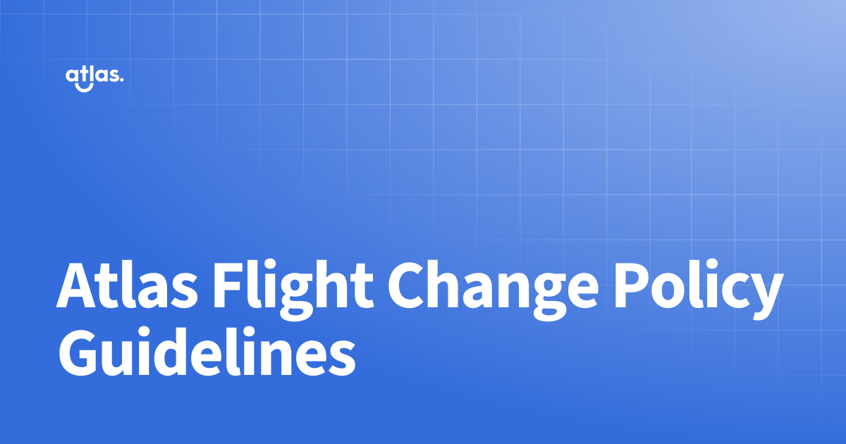 Atlas Flight Change Policy Guidelines | The Atlas Resources
